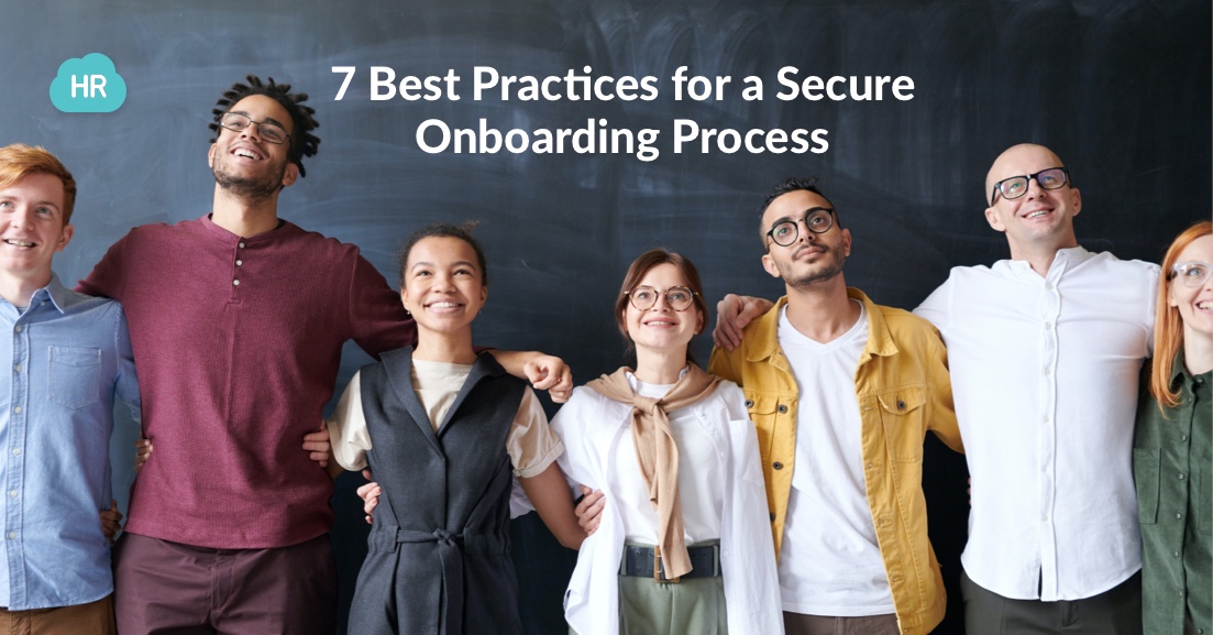 7 Best Practices for a Secure Onboarding Process | HR Cloud
